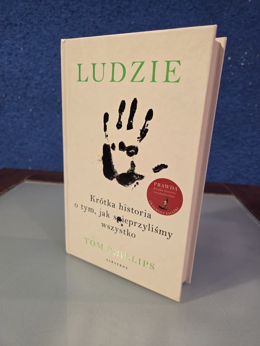 Tom Phillips- Ludzie czy krotka historia... Elbląg • OLX.pl