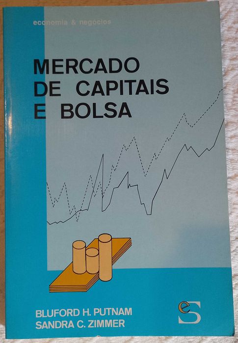 Mercado de capitais e bolsa, Bluford H. Putnam, Sandra C. Zimmer ...