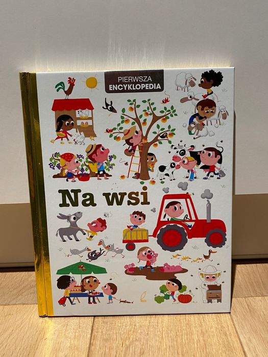 Prawie jak NOWA! Na wsi Pierwsza encyklopedia Wilga są inne tomy ...