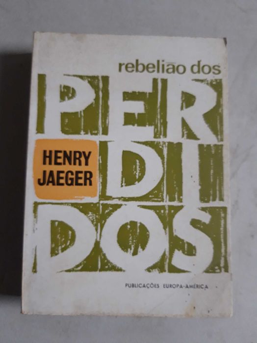 Livro Ref Par1 - Henry Jaeger - Rebelião dos Perdidos Corroios • OLX ...