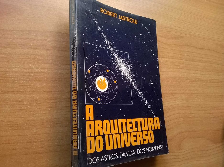 A Arquitectura do Universo - Robert Jastrow Carcavelos E Parede • OLX.pt