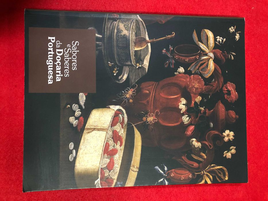 Sabores e saberes da doçaria portuguesa Cascais E Estoril • OLX.pt