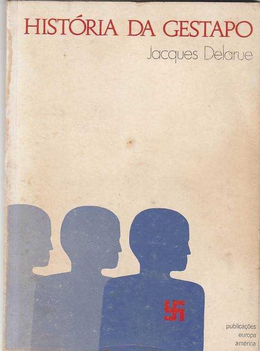 História da Gestapo-Jacques Delarue-Europa-América Arroios • OLX Portugal