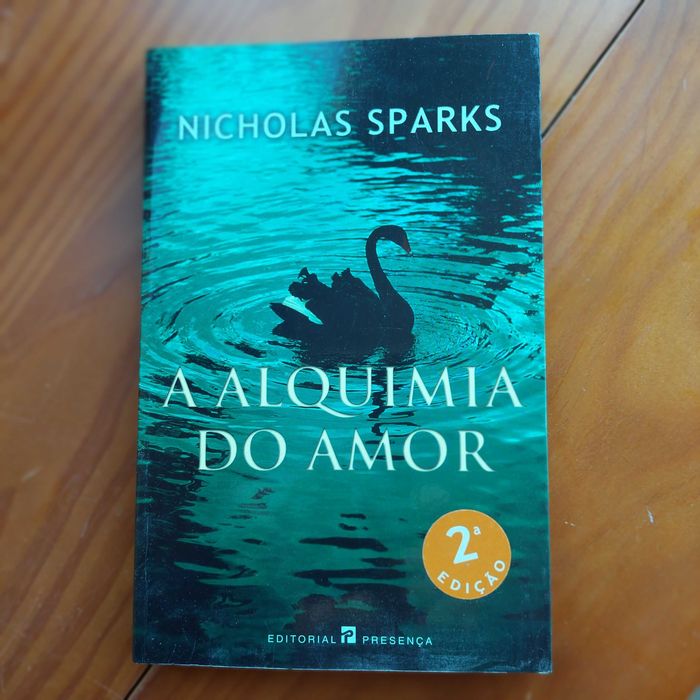 A Alquimia do Amor - Nicholas Sparks Arroios • OLX Portugal