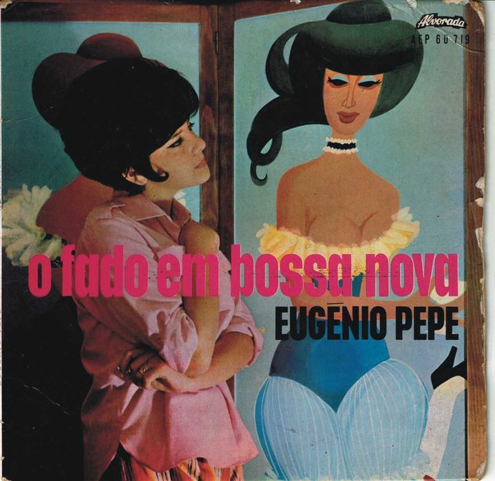 Eugénio Pepe Conjunto – O Fado Em Bossa Nova - Disco EP 45 rpm ...